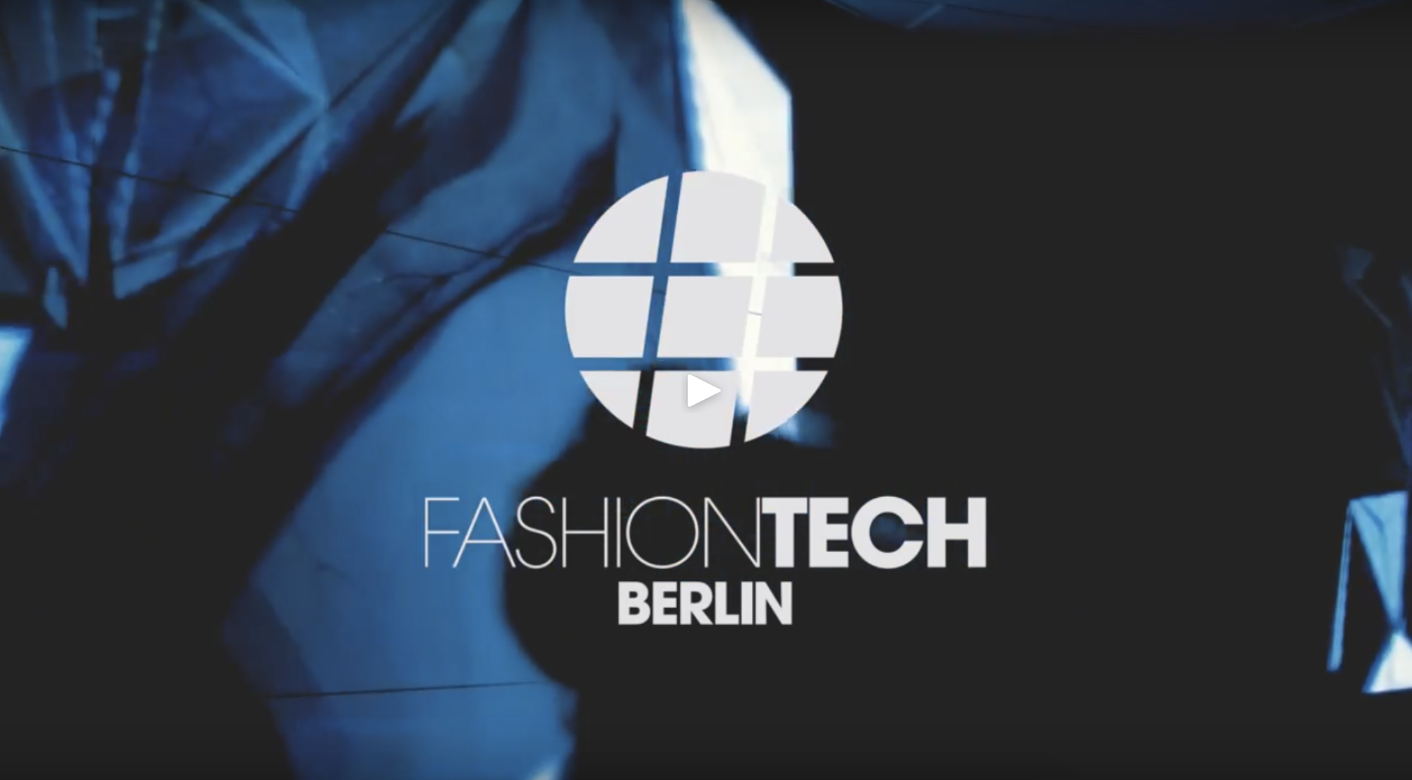 #FASHIONTECH Berlin with new concept - WeAr Global Network